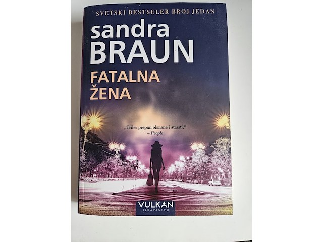 Sandra Braun - Fatalna žena