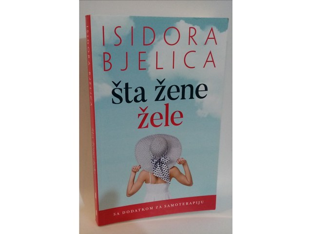 ŠTA ŽENE ŽELE, Isidora Bjelica