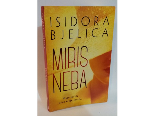 MIRIS NEBA, Isidora Bjelica