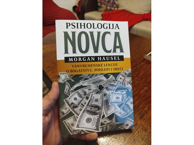 Psihologija novca p. Morgan Hausel