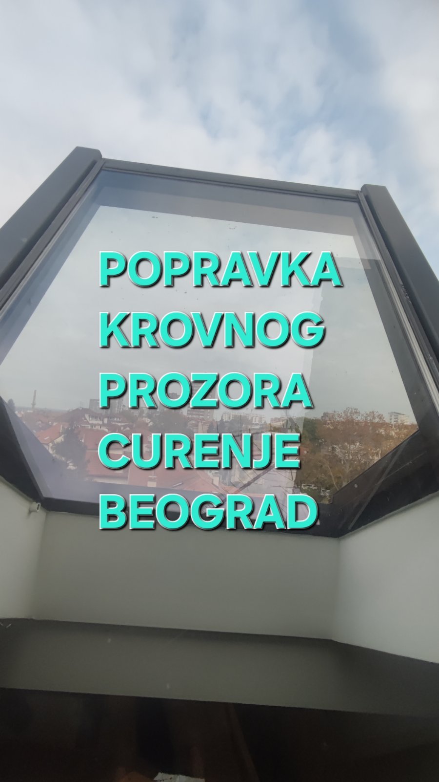 Popravka krovnih prozora BEOGRAD