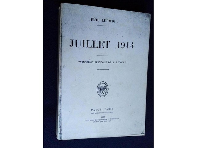 Juillet 1914,Emil Ludwig,Paris 1929.