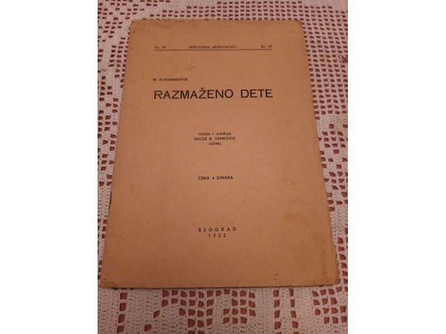 Razmaženo dete,M.Schirrmeister,1932