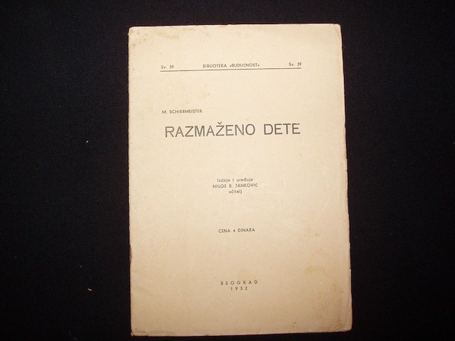 Razmazeno dete,M.Schirrmeister,1932