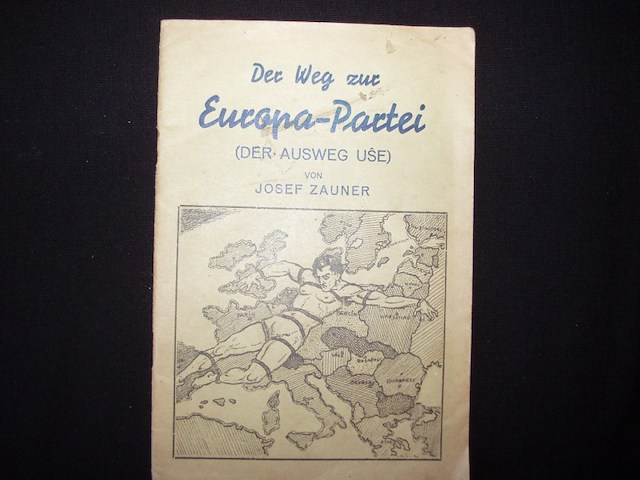 Der Weg zur EUROPA -PARTEI,Josef Zauner,1931