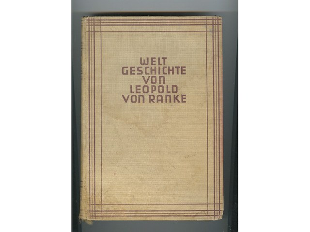 Welt Geschichte,tom 3,Leopold Von Ranke