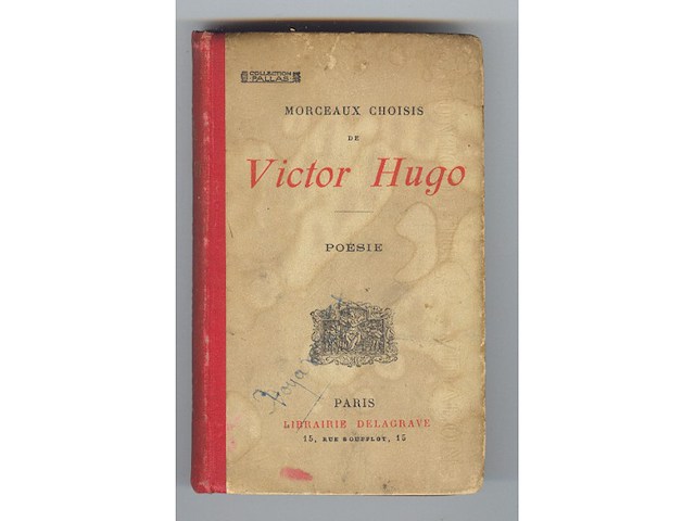 Victor Hugo,Poesie,Morceaux Choisis de,Paris.