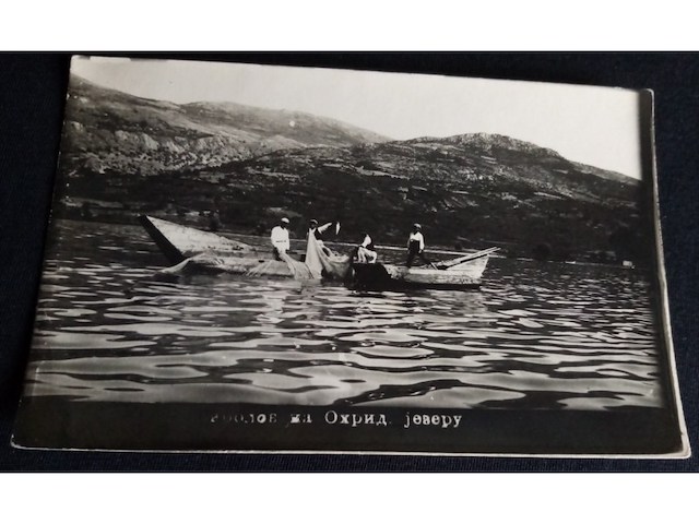 Ohrid,scena iz ribolova,oko 1930,čista.