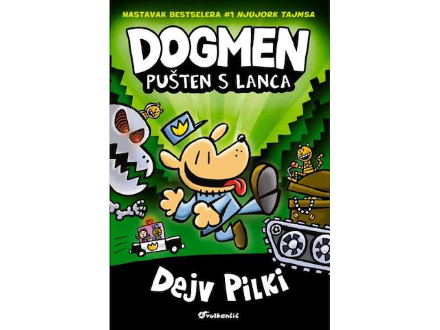 Dogmen: Pušten s lanca – Dejv Pilki