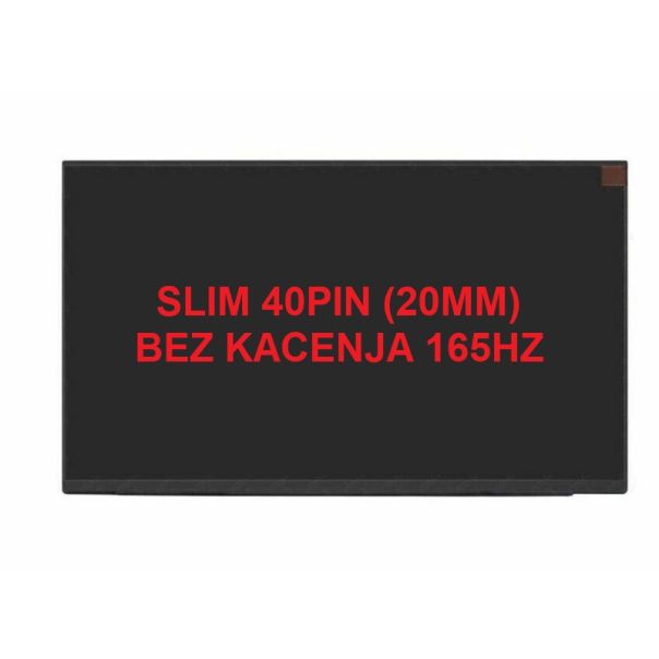 Led ekran za laptop 15.6 SLIM 40pin 21mm kraci bez kacenja 165hz NARROW