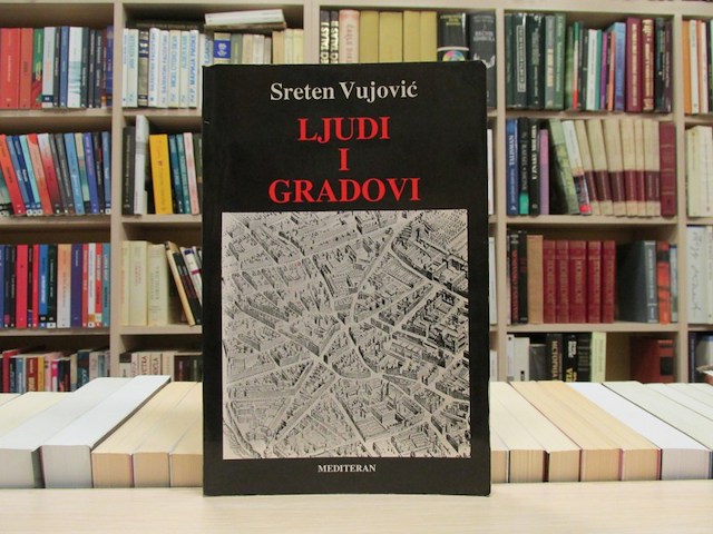 LJUDI I GRADOVI - SRETEN VUJOVIĆ