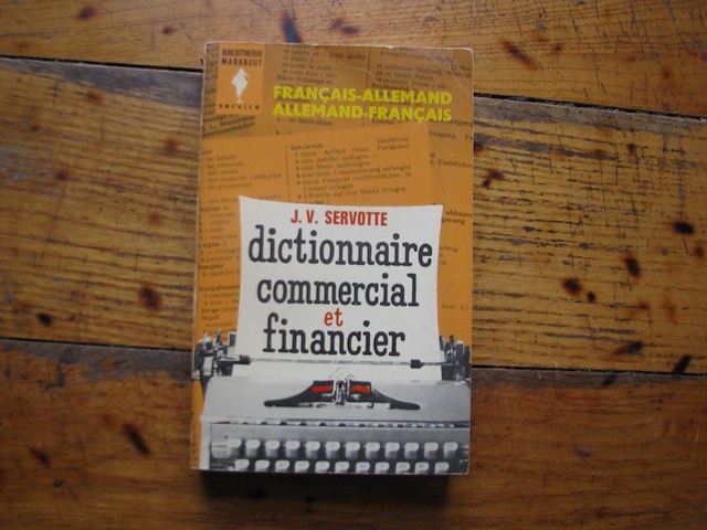 J. V. SEVOTTE - DICTIONNARE COMMERCIAL ET FINANCIER