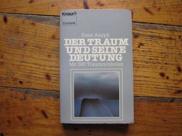 ERNST AEPPLI - DER TRAUM UND SEINE DEUTUNG  RETKO