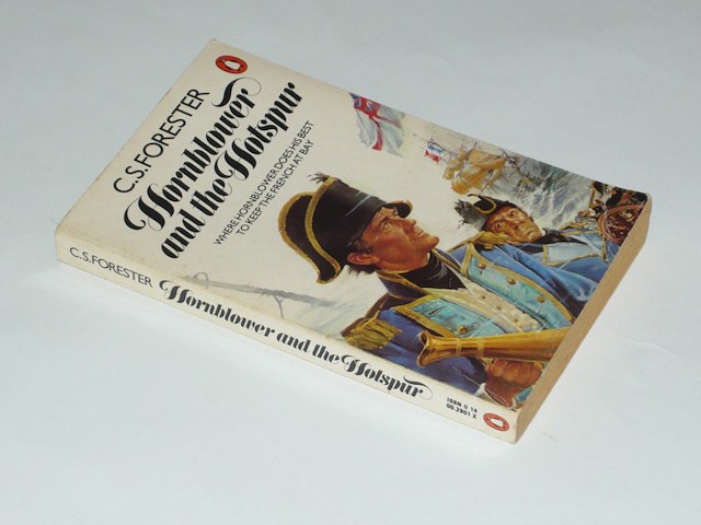 C. S. Forester - Hornblower and the Hotspur