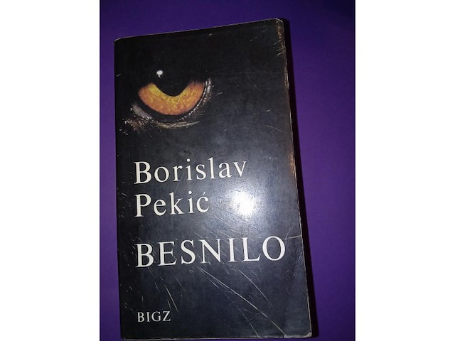 Besnilo Borislav Pekić