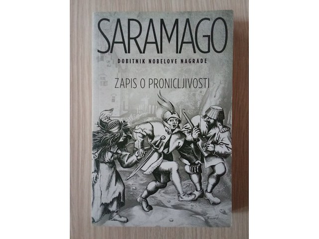 Žoze Saramago - ZIPISI O PRONICLJIVOSTI