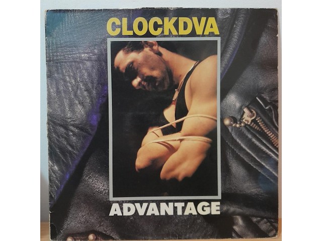 ClockDVA  – Advantage UK 1983 POST-PUNK