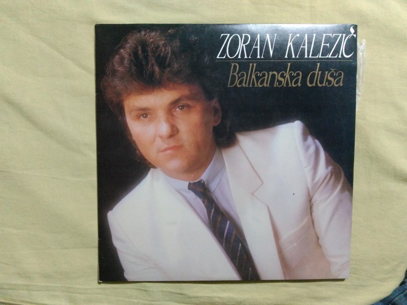 Zoran Kalezić, Balkanska Duša