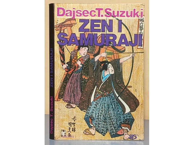 ZEN I SAMURAJI Dajsec T. Suzuki