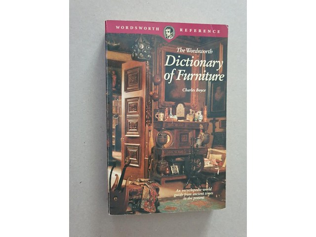 The Wordsworth Dictionary of Furniture