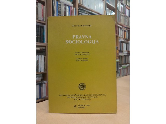 PRAVNA SOCIOLOGIJA - Žan Karbonije