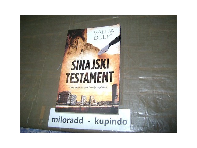 Sinajski testament Vanja Bulić