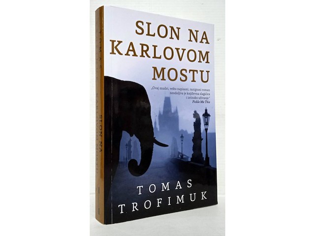 Slon na Karlovom mostu - Tomas Trofimuk