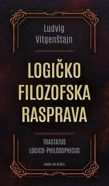 Logičko filozofska rasprava - Ludvig Vitgenštajn