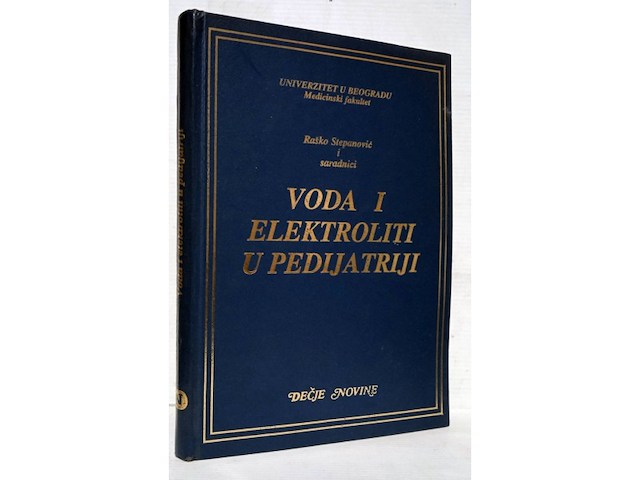 Voda i elektroliti u pedijatriji Raško Stepanović