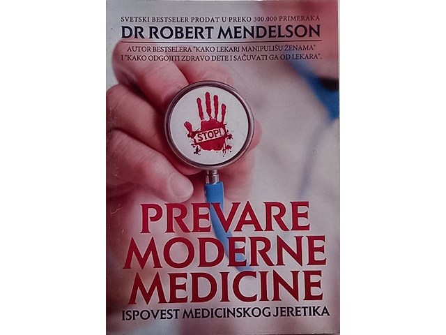 Robert Mendelson: PREVARE MODERNE MEDICINE