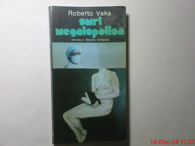 ROBERTO VAKA  -  SMRT MEGALOPOLISA