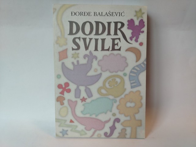 DODIR SVILE Đorđe Balašević