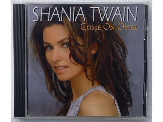 Shania Twain – Come On Over