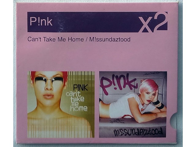 P!NK – Can`t Take Me Home / M!issundaztood (2 CD)