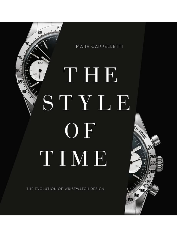 The Style of Time : The Evolution of Wristwatch Design