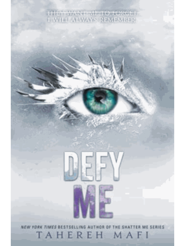 Defy Me – Shatter Me