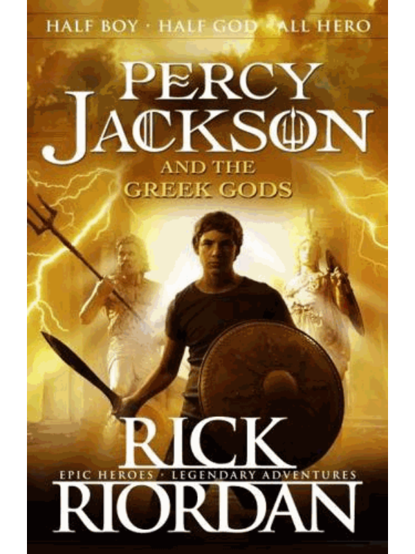 Percy Jackson and the Greek Gods – Percy Jackson’s Greek Myths