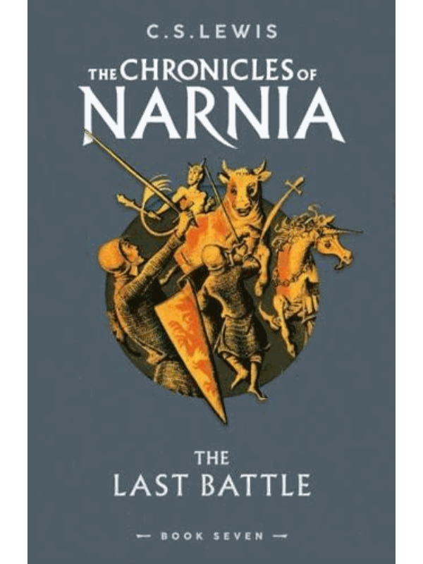 The Last Battle – The Chronicles of Narnia