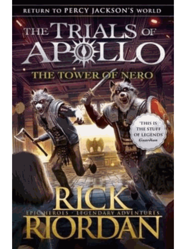 The Tower of Nero – The Trials of Apollo Series