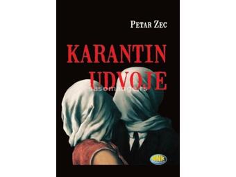 Karantin udvoje