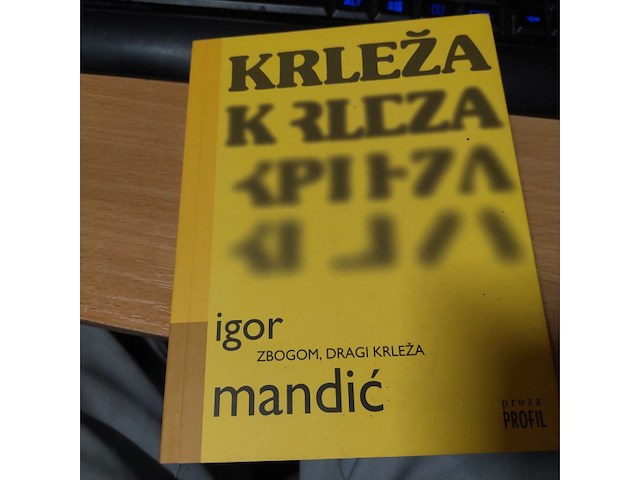 r2 Zbogom dragi Krleža - Igor Mandić