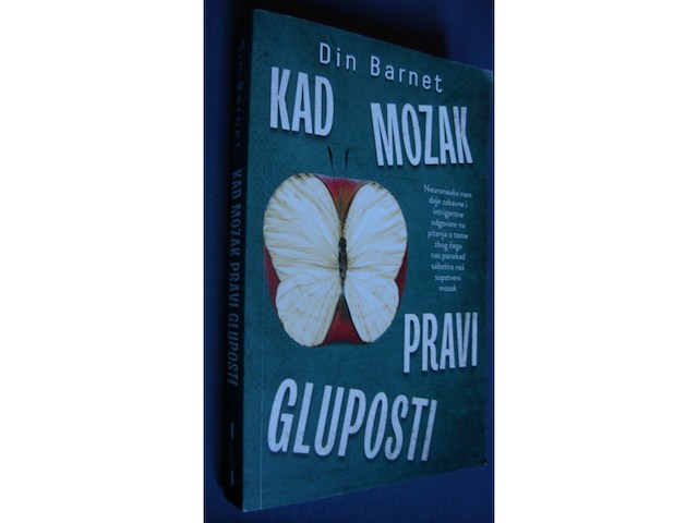 KAD MOZAK PRAVI GLUPOSTI - Din Baret