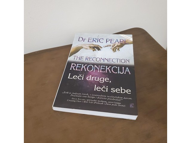 Eric Pearl - Rekonekcija leci druge, leci sebe