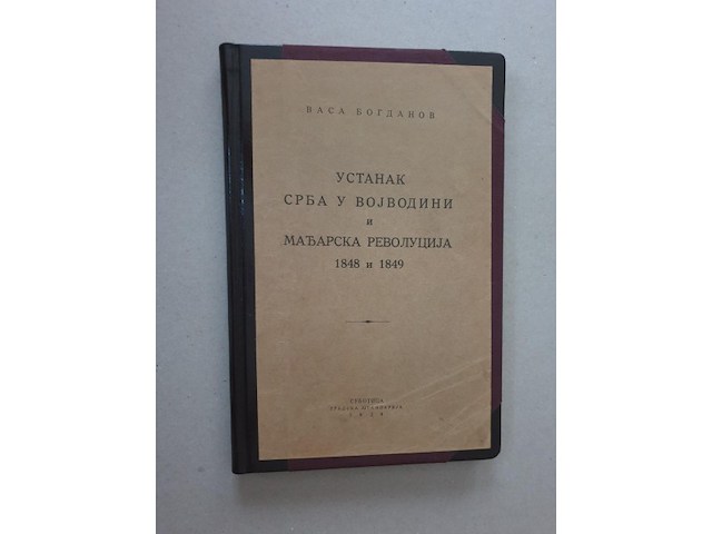 Vasa Bogdanov - Ustanak Srba u Vojvodini, 1929. god