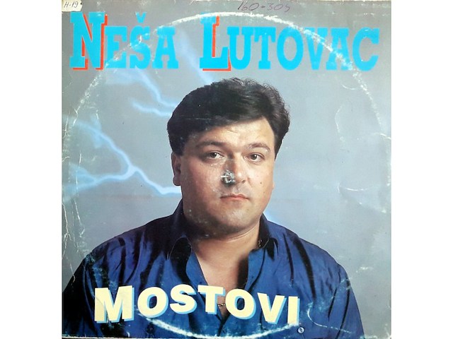 LP folk: NEŠO LUTOVAC - MOSTOVI NA MORAČI (1995)