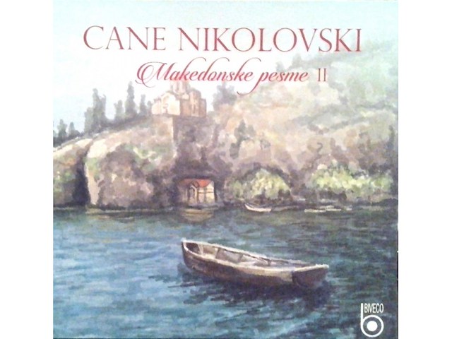 CANE NIKOLOVSKI - Makedonske pesme II CD Nov