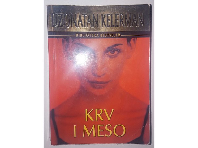 Krv i meso - Džonatan Kelerman