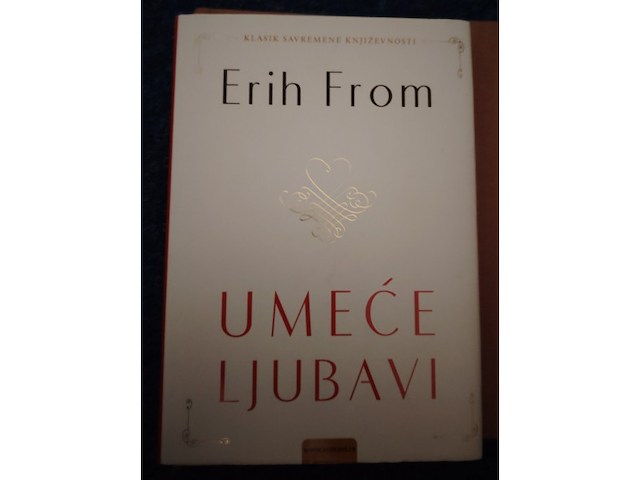 Knjiga UMEĆE LJUBAVI Erih From