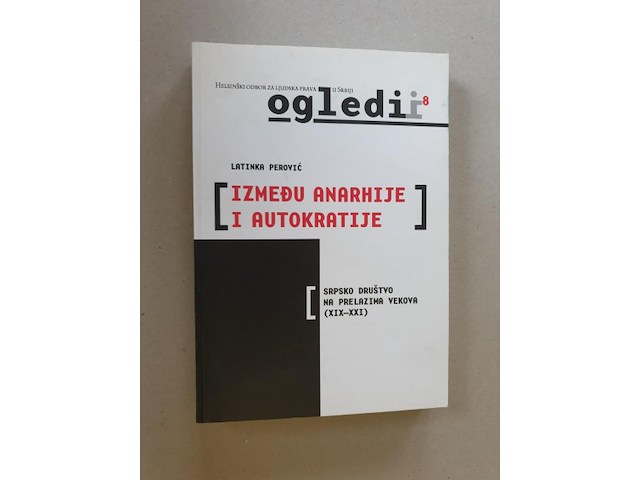 Između anarhije i autokratije - Latinka Perović, Retko