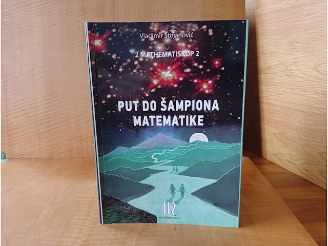 Matematika - Put do Sampiona Matematike